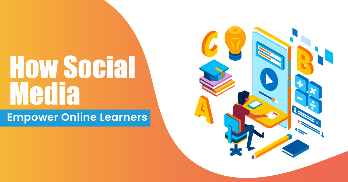 How Social Media Empower Online Learners